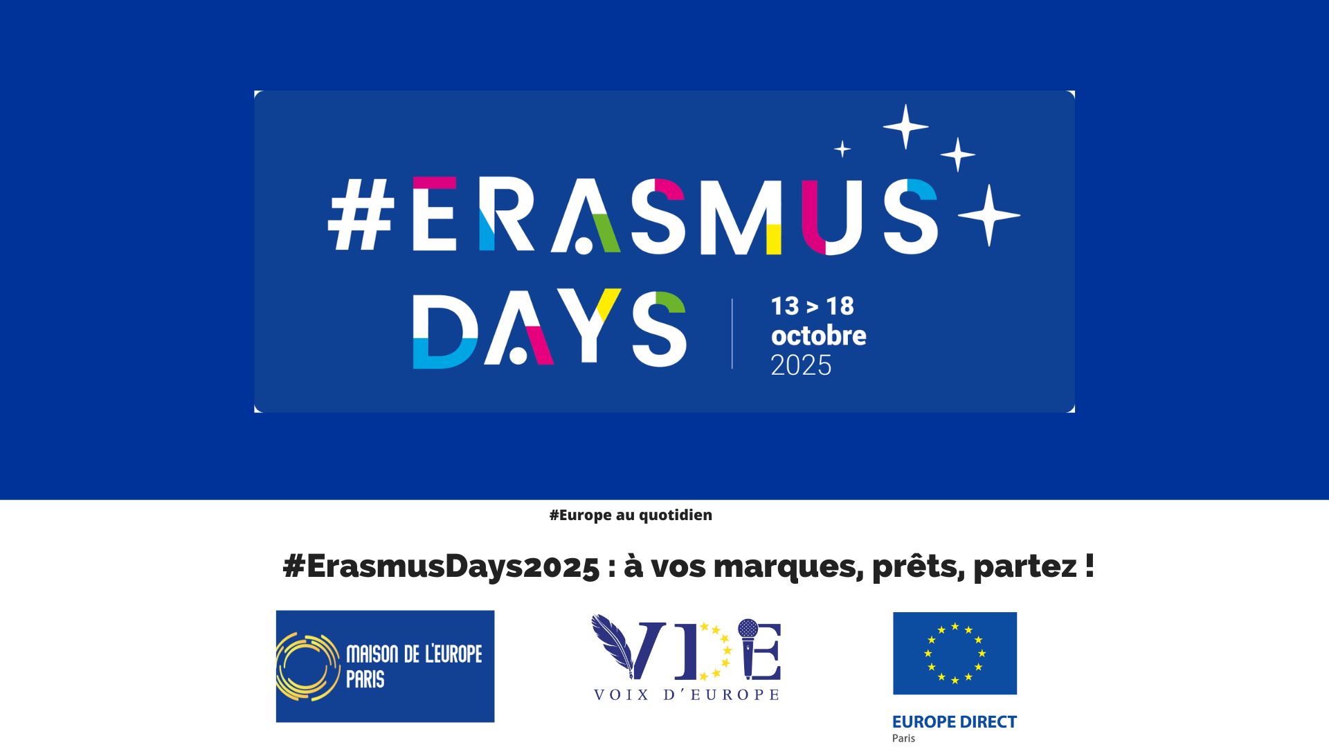 « Vivre nos valeurs, dessiner notre avenir » – ErasmusDays2025 – Maison ...